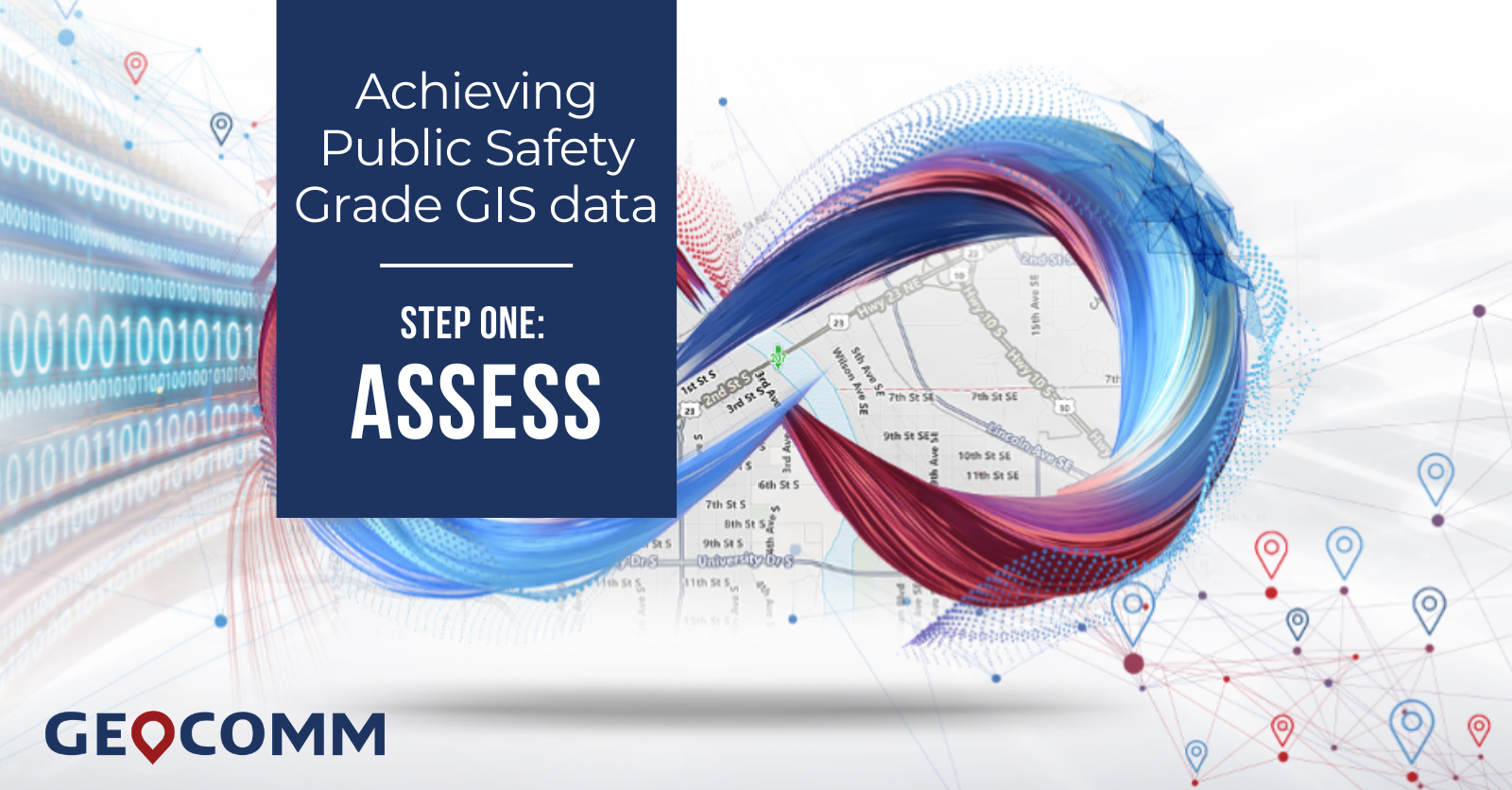 GIS Data Assessment – Laying a Foundation for Success - GeoComm : GeoComm