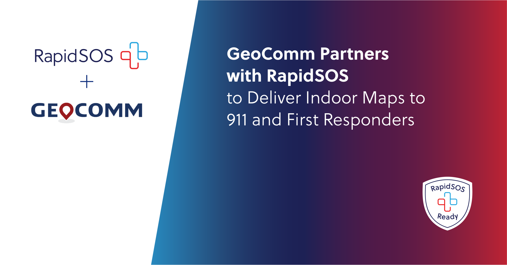 GeoComm Partners with RapidSOS to deliver Indoor Maps to 911 and First ...