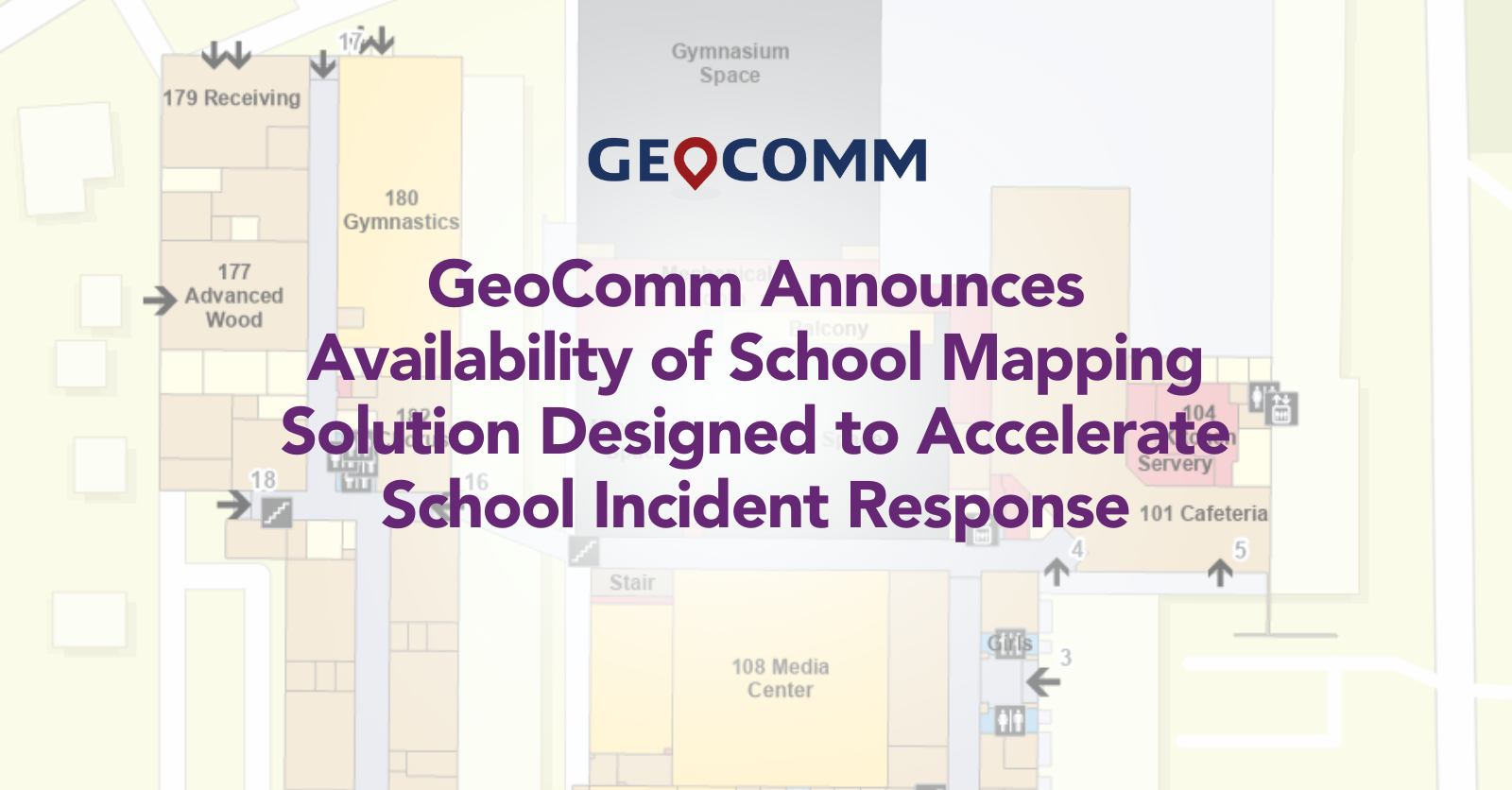 GeoComm Announces Availability of School Mapping Solution Designed to ...