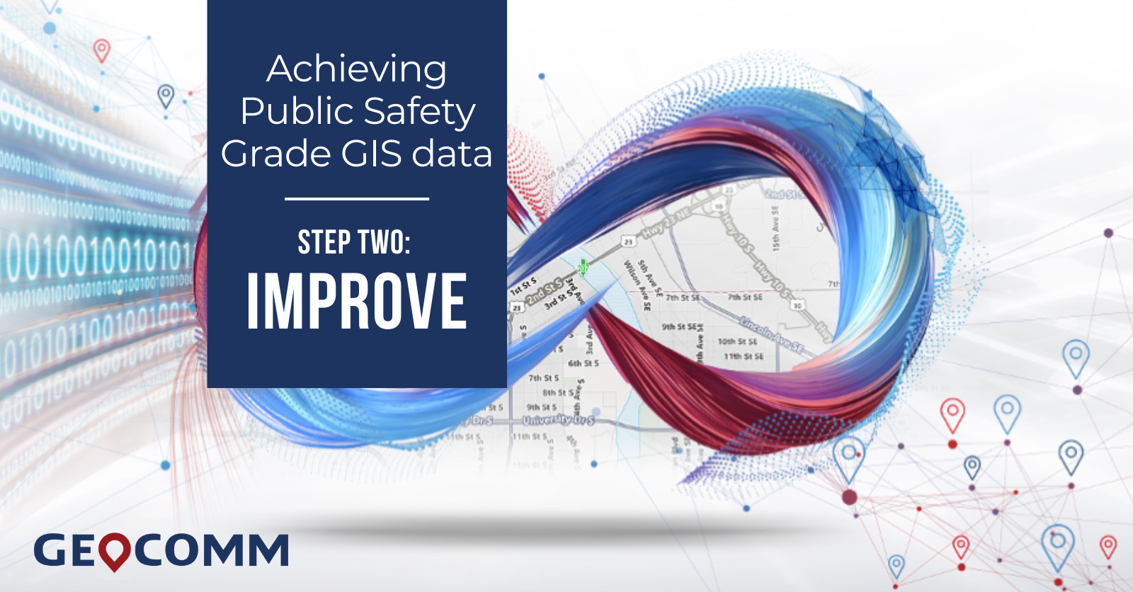 Powering your Public Safety Systems with Improved GIS Data - GeoComm