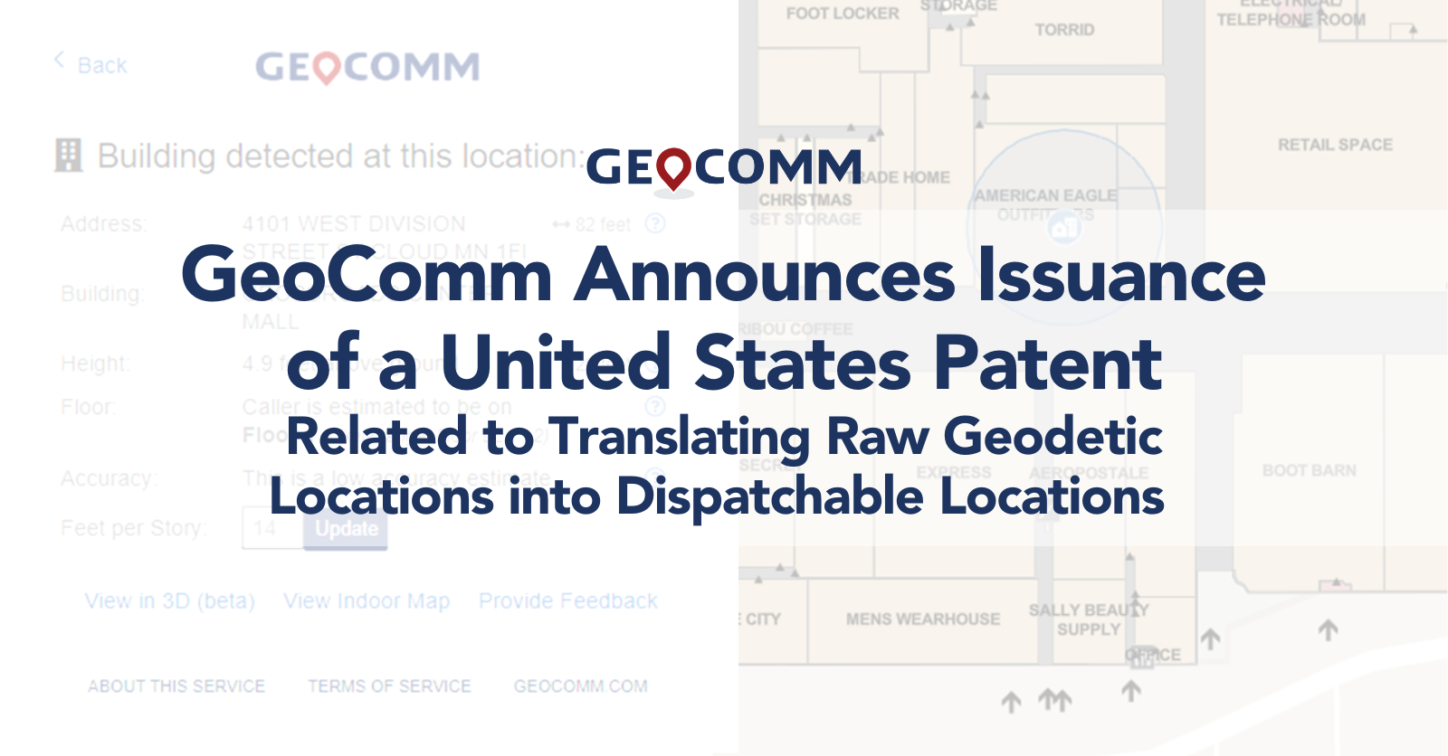 GeoComm Announces Issuance of a United States Patent Related to ...